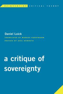 A Critique of Sovereignty by Daniel Loick | Goodreads