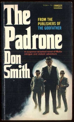 The Padrone (Tim Parnell, #2) by Don Smith | Goodreads