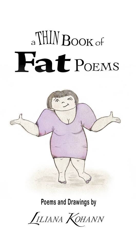 A Thin Book of Fat Poems by Liliana Kohann | Goodreads