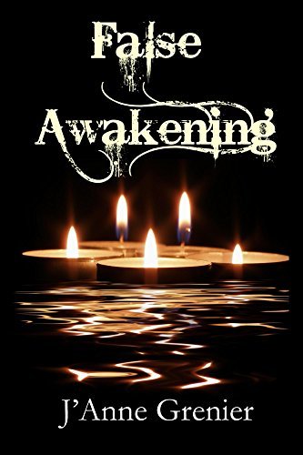 False Awakening (Dream Sequence Series Book 2) by J'Anne Grenier ...