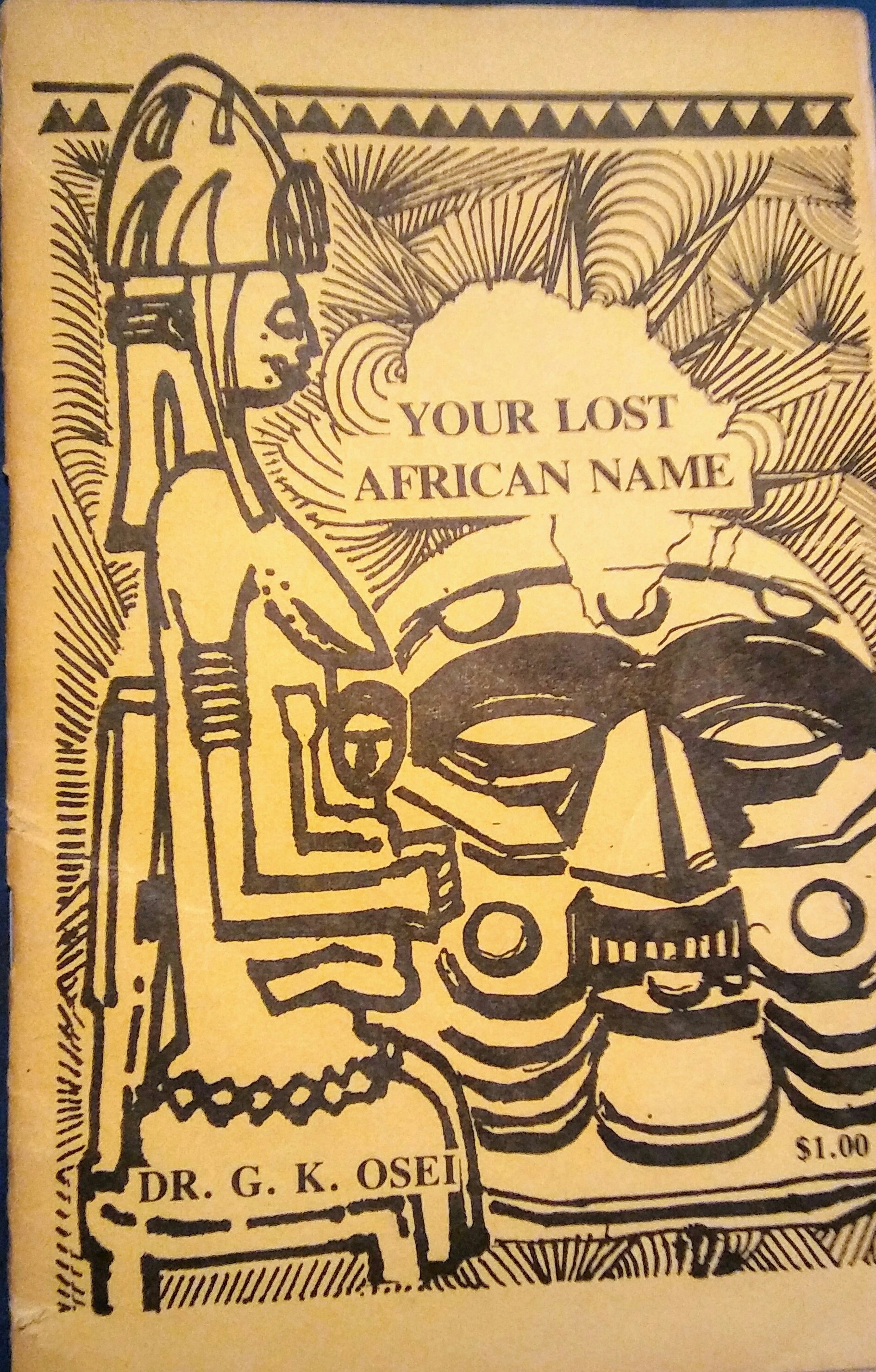 Your Lost African Name by Gabriel Kingsley Osei | Goodreads