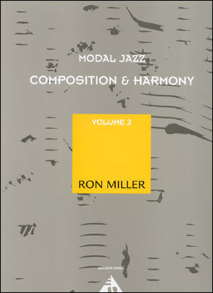 Modal Jazz Composition and Harmony, Vol. 2 by Ron Miller | Goodreads