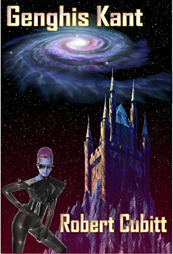 Genghis Kant (The Magi Book 2) by Robert Cubitt | Goodreads