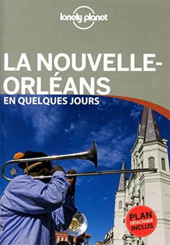 La Nouvelle-Orléans En quelques jours 1ed by Adam Karlin | Goodreads