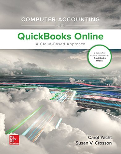 Computer Accounting with QuickBooks Online: A Cloud Based Approach 1st ...