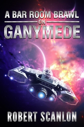 A Bar Room Brawl on Ganymede (Blood Empire, #0.5) by Robert Scanlon ...