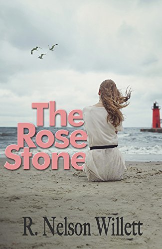 The Rose Stone by Ralph Nelson Willett | Goodreads