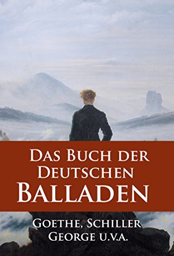 Das Buch der Deutschen Balladen by Johann Wolfgang von Goethe | Goodreads
