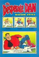 "Desperate Dan" 1993 by D.C. Thomson & Company Limited | Goodreads
