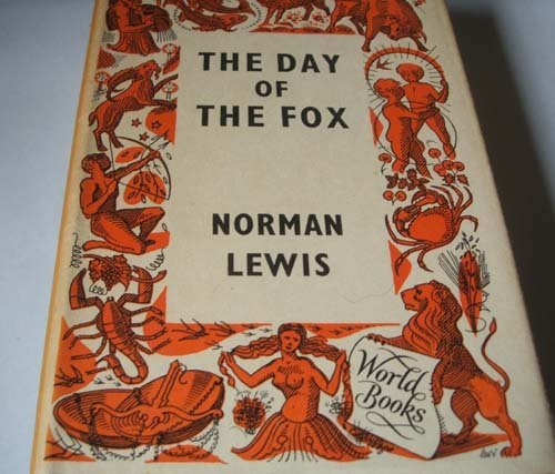 The Day of the Fox by Norman Lewis | Goodreads