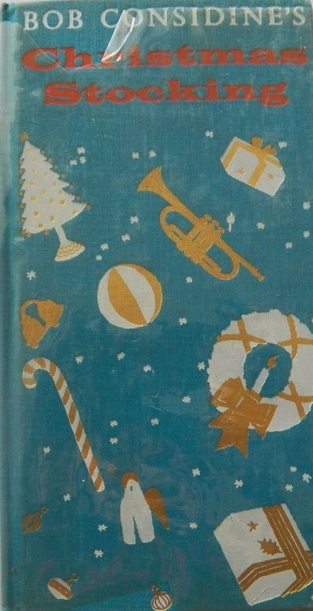 Bob Considine's Christmas Stocking by Bob Considine | Goodreads