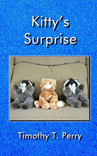 Kitty's Surprise by Timothy T. Perry | Goodreads
