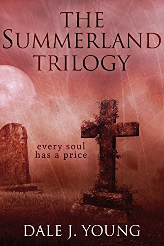 The Summerland Trilogy by Dale J. Young | Goodreads