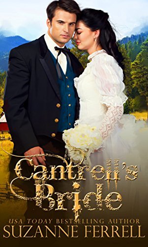 Cantrell's Bride by Suzanne Ferrell | Goodreads