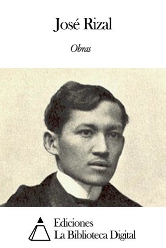 Obras de José Rizal (French Edition) by José Rizal | Goodreads