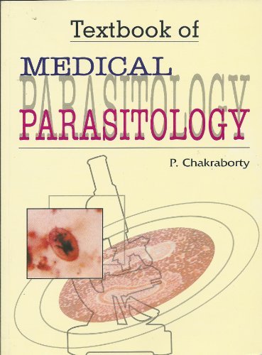 Textbook of Medical Parasitology by Pranabeswar Chakraborty | Goodreads