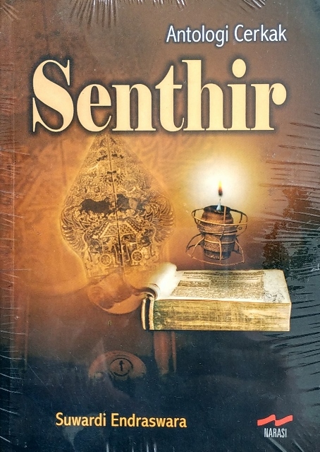 Antologi Crita Cerkak: Senthir by Suwardi Endraswara | Goodreads