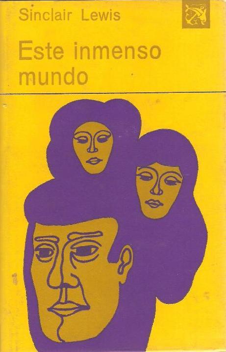Este inmenso mundo by Sinclair Lewis | Goodreads