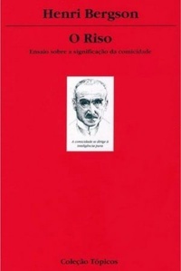O Riso by Henri Bergson | Goodreads