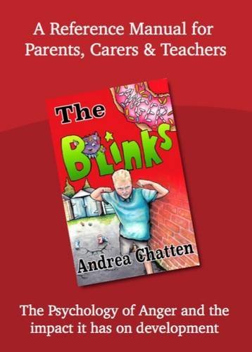 The Blinks - Anger: A Reference Manual for Parents, Carers & Teachers ...
