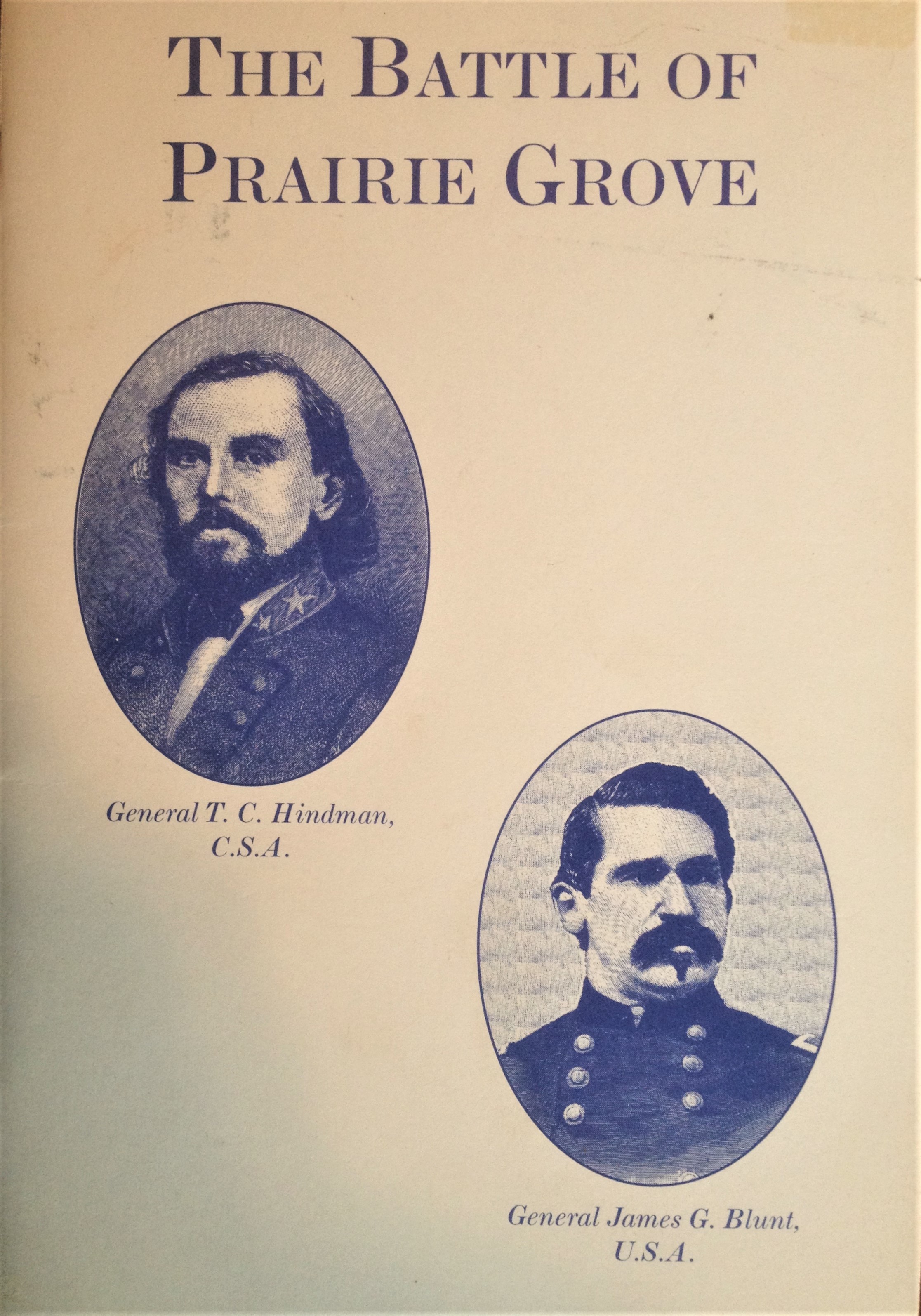 The Battle of Prairie Grove by Cal Kinzer, Robert Serio | Goodreads