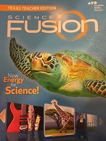 Houghton Mifflin Harcourt Science Fusion Texas: Teacher Edition Grade 2 2015 by Houghton Mifflin ...