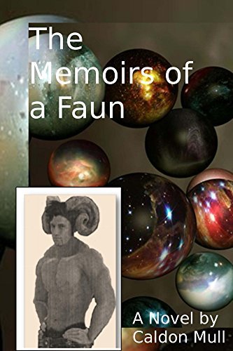 The Memoirs of a Faun by Caldon Mull | Goodreads