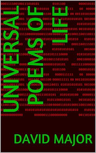 Universal Poems Of Life by David Major | Goodreads