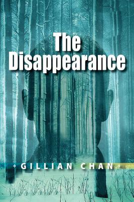 The Disappearance by Gillian Chan | Goodreads