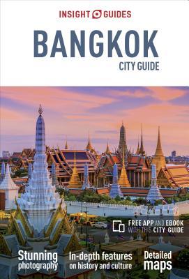 Insight Guides City Guide Bangkok (Travel Guide with Free eBook) by ...