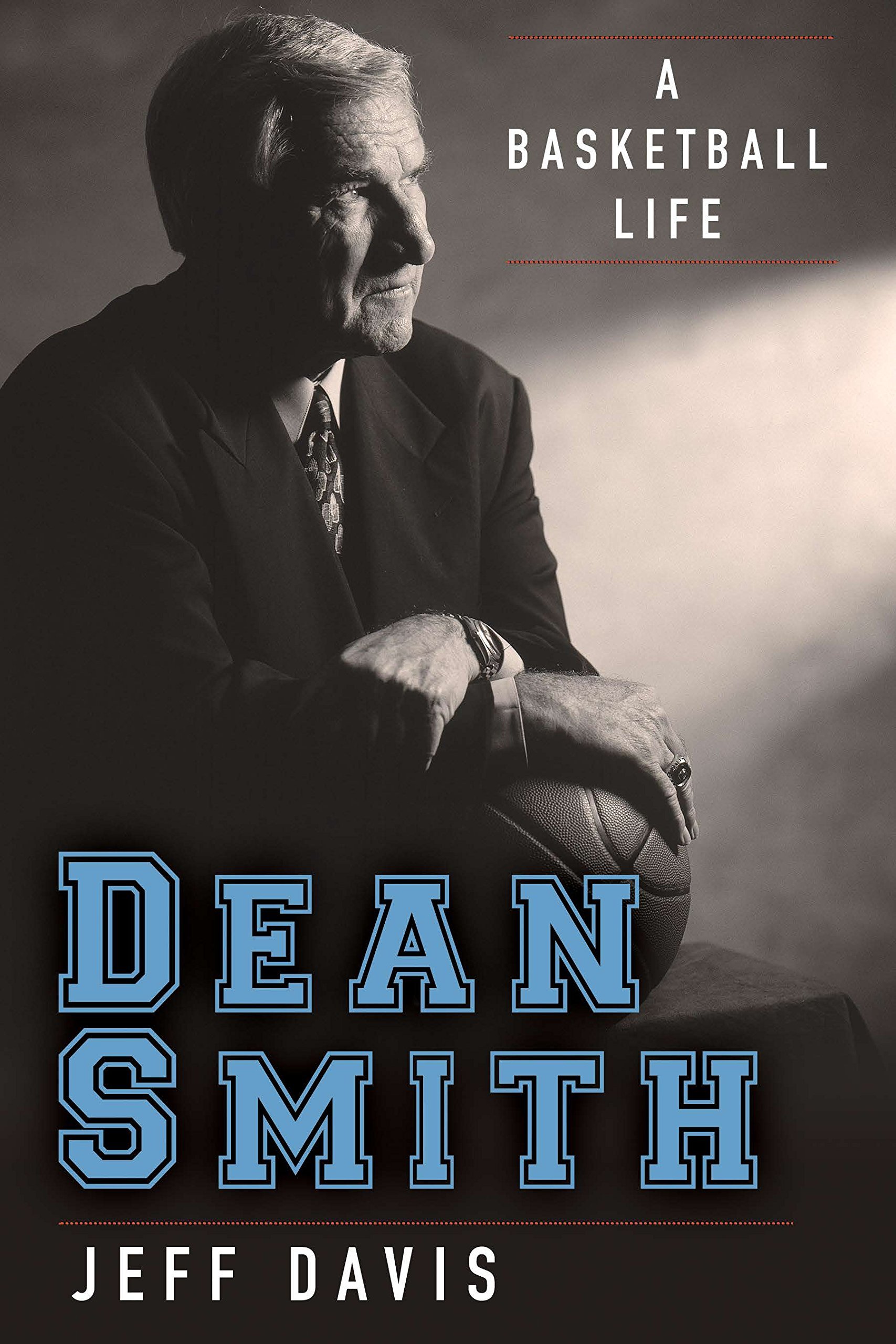 Dean Smith: A Basketball Life by Jeff Davis | Goodreads