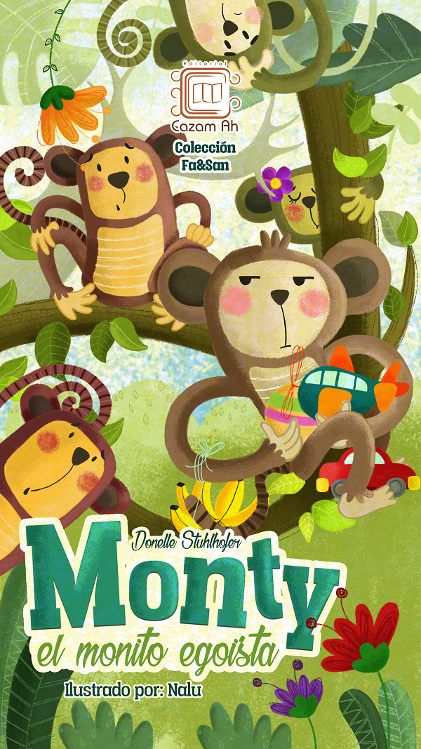 Monty, el monito egoísta by Donelle Stuhlhofer | Goodreads