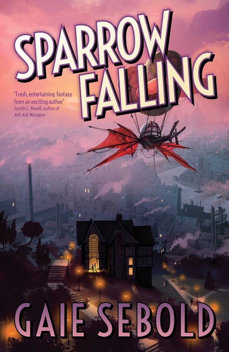 Sparrow Falling by Gaie Sebold | Goodreads