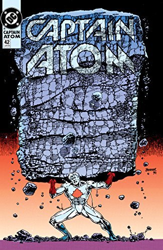Captain Atom (1986-1991) #42 by Cary Bates | Goodreads