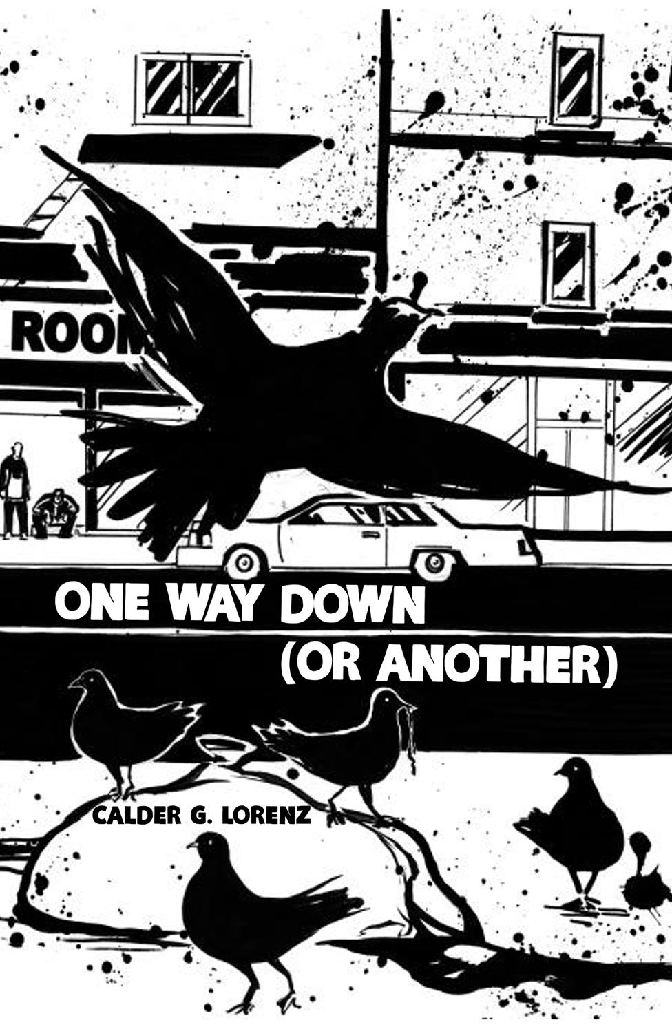 One Way Down (Or Another) by Calder G. Lorenz | Goodreads