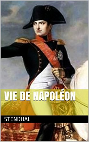 Vie de Napoléon (French Edition) by Stendhal | Goodreads