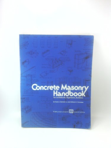 Concrete masonry handbook for architects, engineers, builders by Frank ...