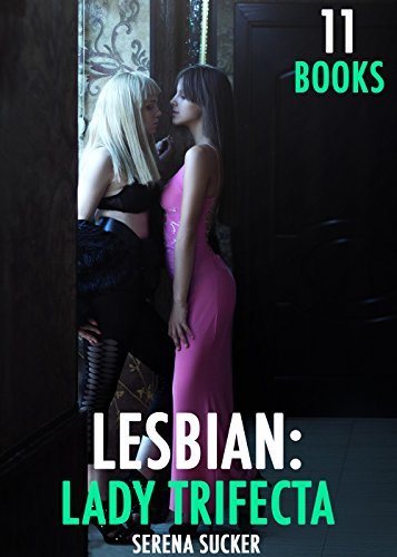 LESBIAN: LADY TRIFECTA - 11 BOOKS MEGA BUNDLE COLLECTION OF SWEET ...