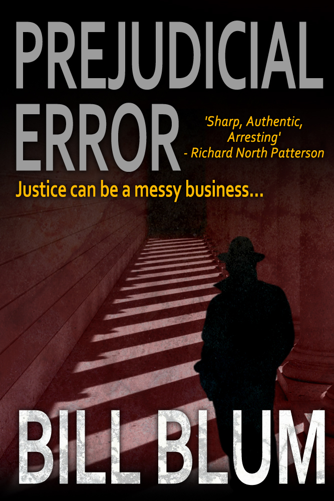 Prejudicial Error by Bill Blum | Goodreads