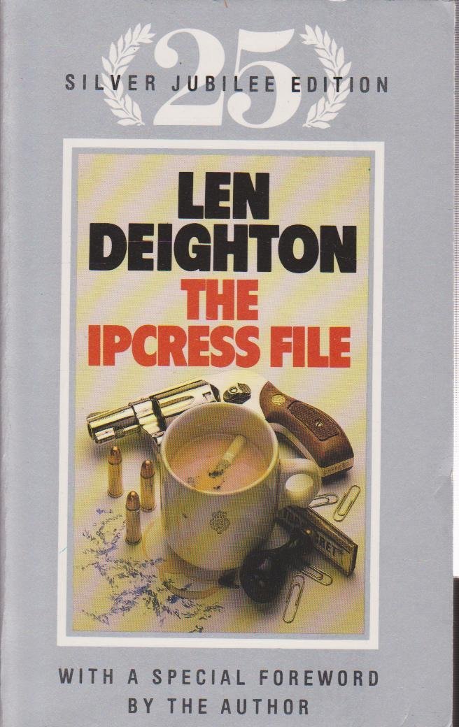 The Ipcress File by Len Deighton | Goodreads