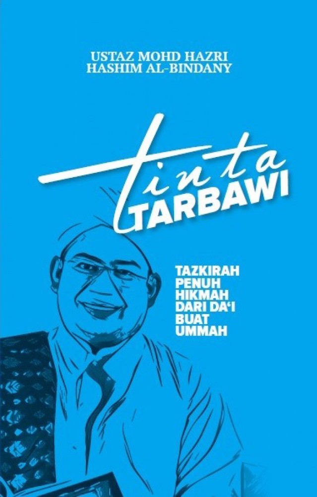 Tinta Tarbawi by Mohd Hazri Hashim al-Bindany | Goodreads