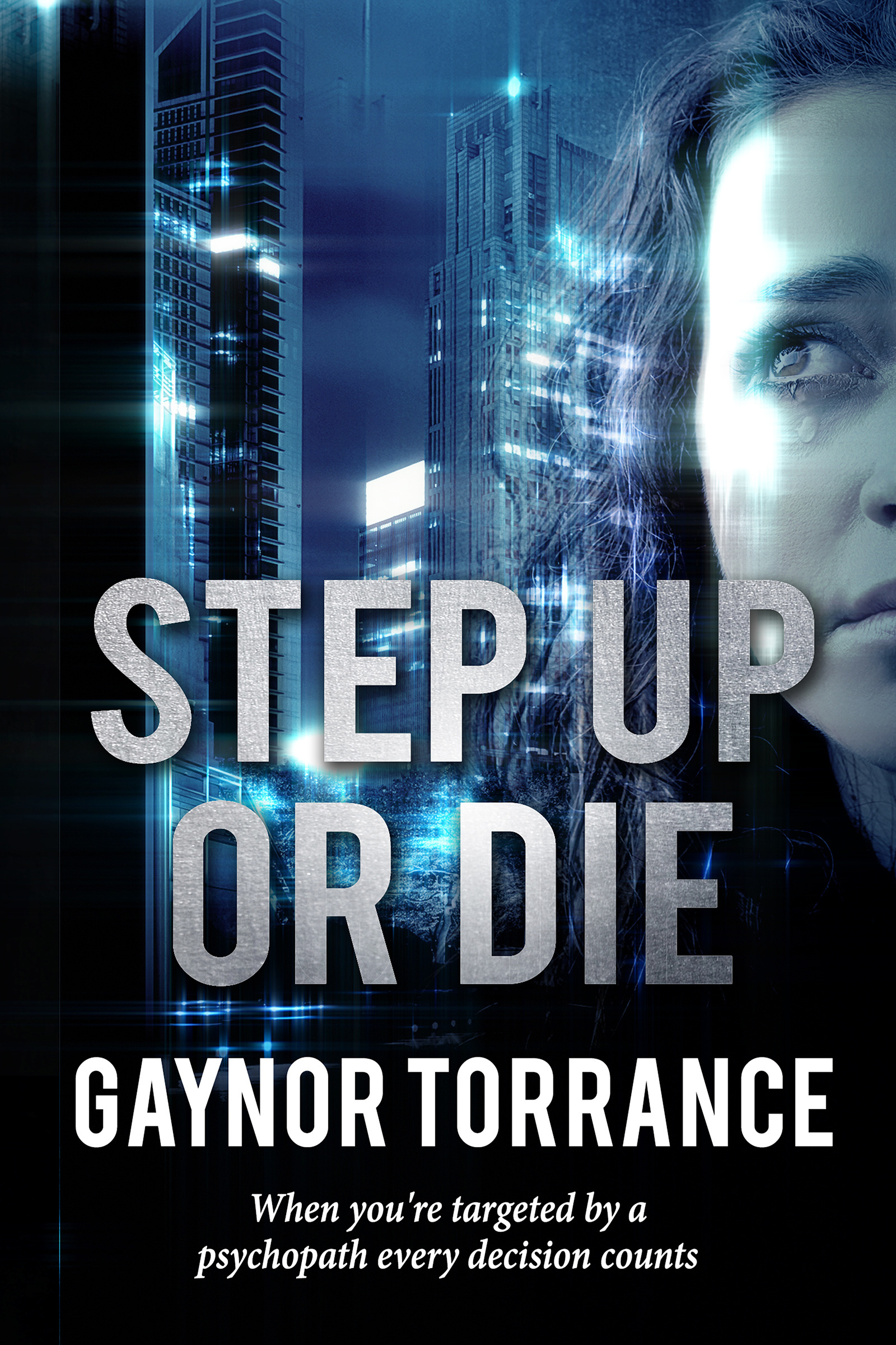 Step Up or Die by Gaynor Torrance | Goodreads