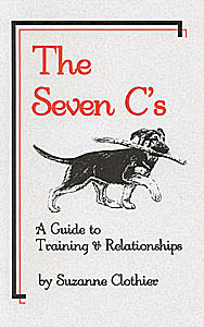 The Seven C's: A Guide to Training & Relationships by Suzanne Clothier ...