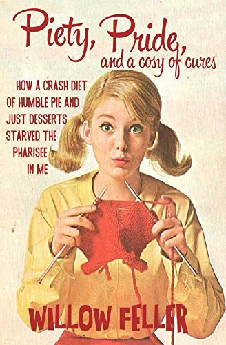 Piety, Pride, and a Cosy of Cures by Willow Feller | Goodreads