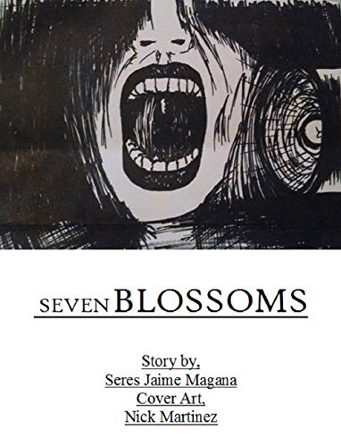 Seven Blossoms by Seres Jaime Magana | Goodreads