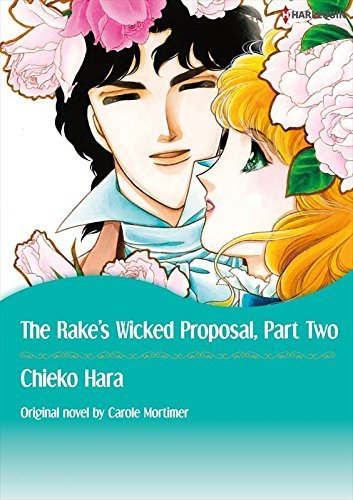 The Rake's Wicked Proposal 2 by Chieko Hara | Goodreads