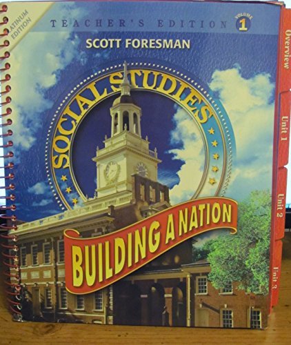 Scott Foresman Social Studies Building A Nation Platinum Edition Vol. 1 ...