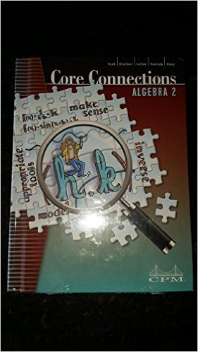 Core Connections Algebra 2 Student Edition by CPM Educational Program ...