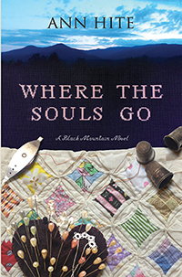 Where the Souls Go (Black Mountain) by Ann Hite | Goodreads