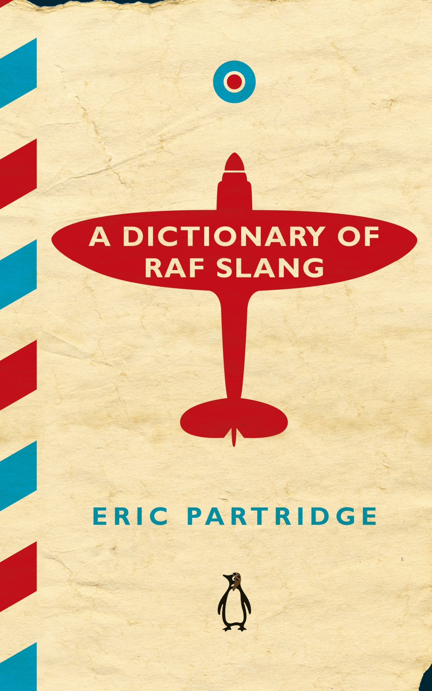 A Dictionary of RAF Slang by Eric Partridge | Goodreads